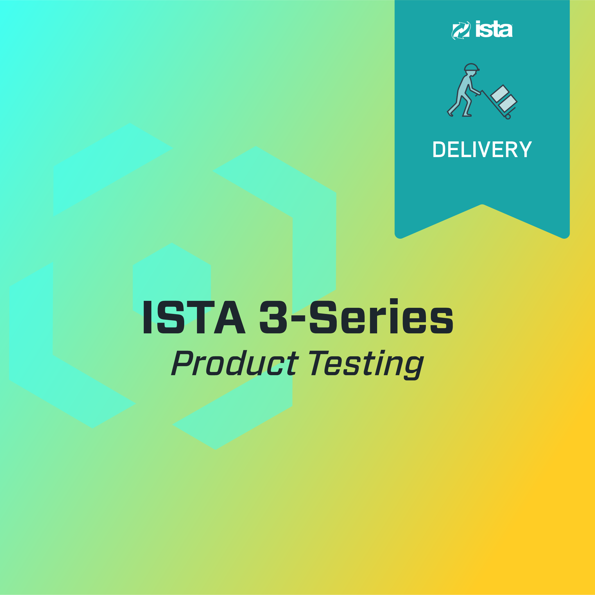ISTA® Procedure 3-Series Testing – Sealed Air Small Business